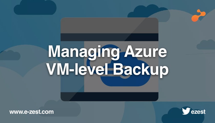 Managing Azure VM-level Backup